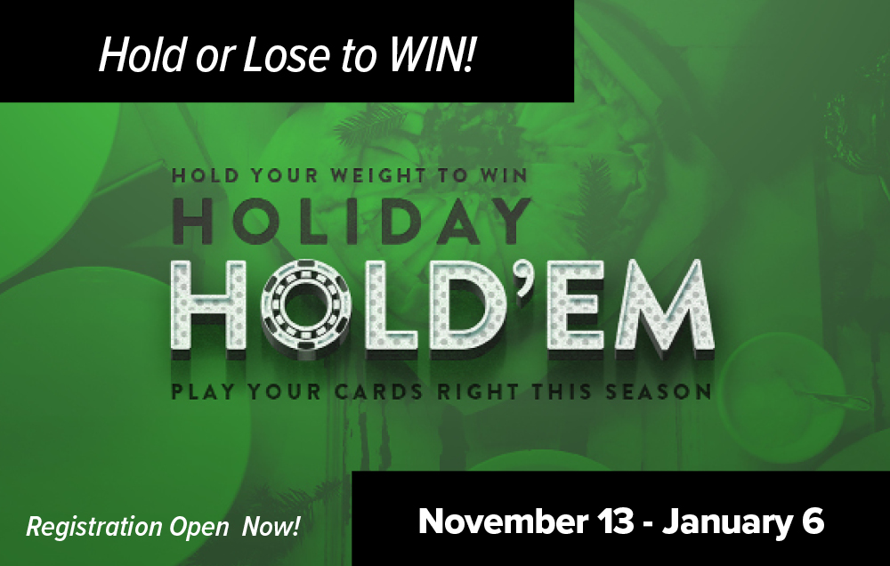 Holiday Hold 'Em - Four Seasons Health Club Holiday Hold 'Em - Four Seasons Health Club